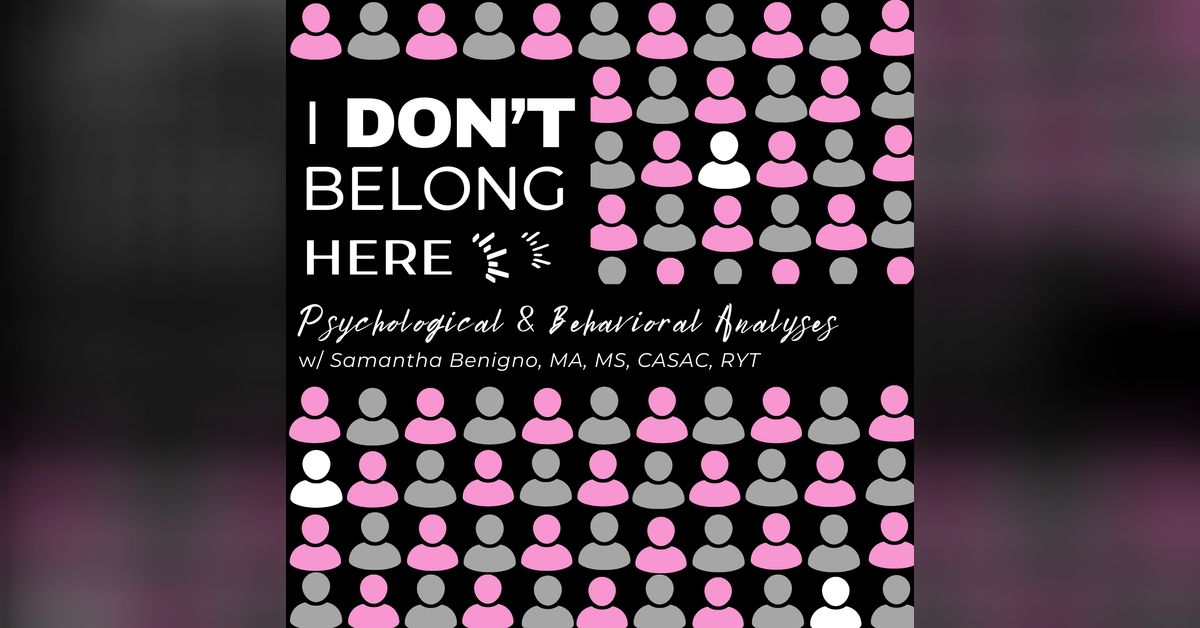 I Don’t Belong Here w/ Samantha Benigno | Samantha Benigno