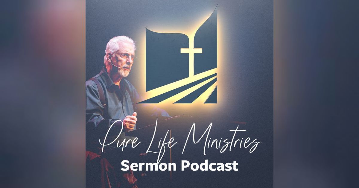 Pure Life Ministries Sermons | Pure Life Ministries