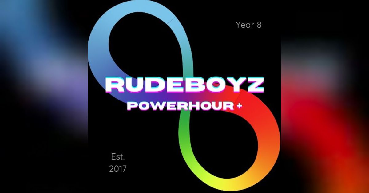 Episode 158 - Phenomenon (doot-do, doot-do-do) | RudeBoyz PowerHour+