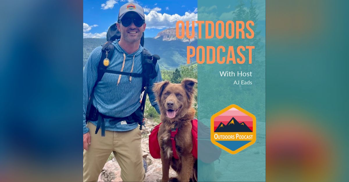 Outdoors Podcast | Outdoors Podcast