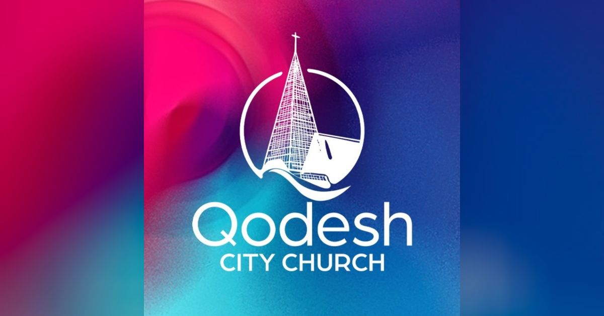 Qodesh City Church | QODESH HQ