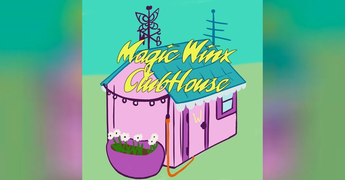 Magic Winx Clubhouse | a podcast by Magic Winx Clubhouse