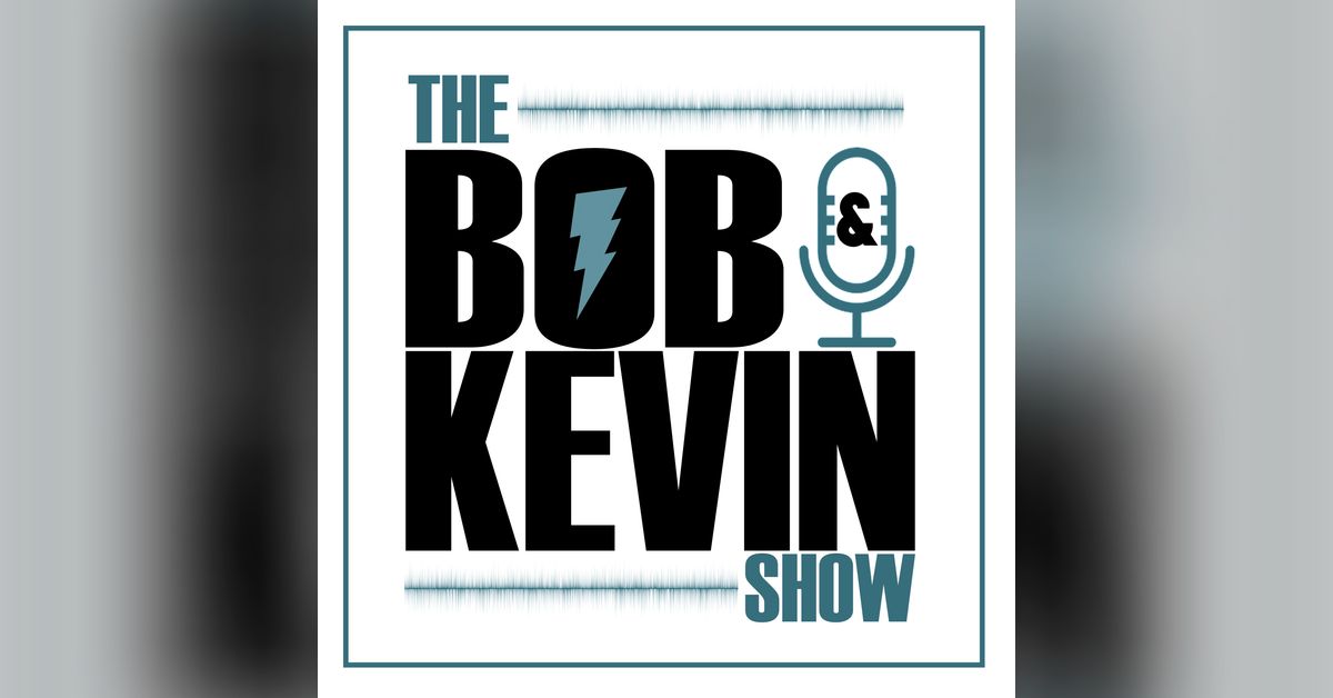 The Bob & Kevin Show | Bob Baty-Barr and Kevin Giszewski