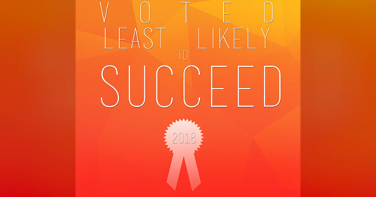 Least Likely To Succeed | Chris Chuck