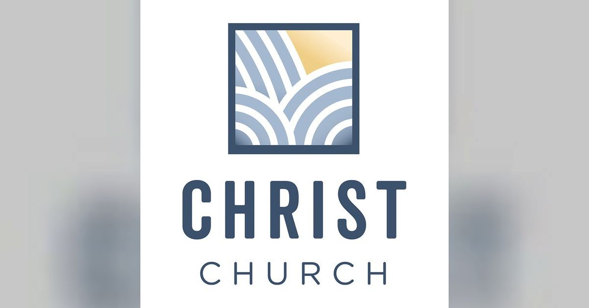Christ Church Evangelical Covenant Podcast - Fan the Flame: Living a ...