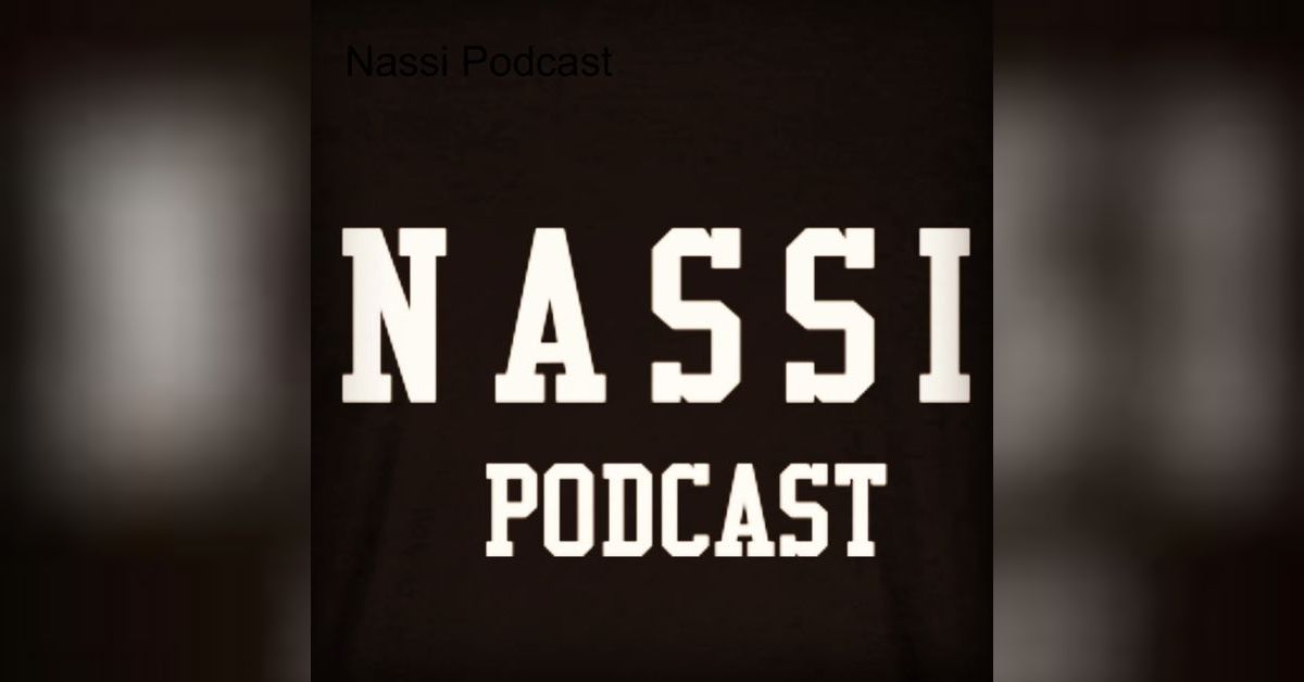 Nassi Podcast | Danny Nassi