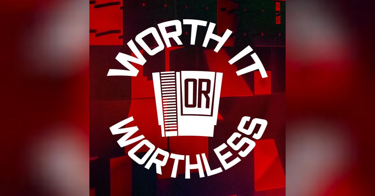 Worth it or Worthless: A Retro Game Podcast | Worth it or Worthless ...