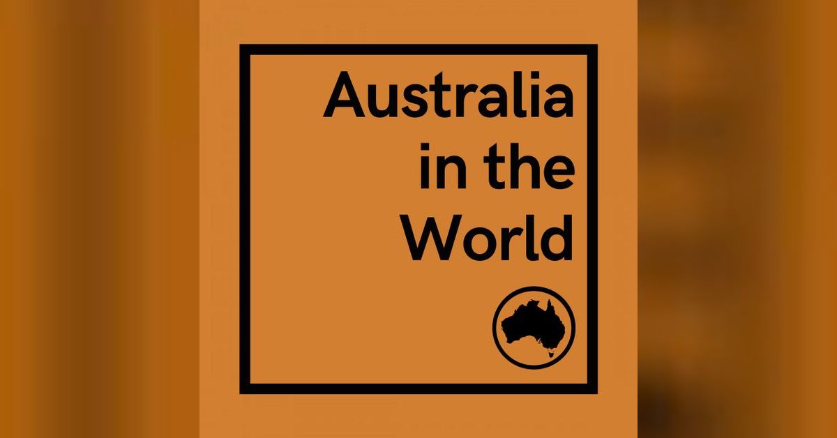 Ep. 169: Tim Watts MP on the Indian Ocean Region & inputs to successful ...