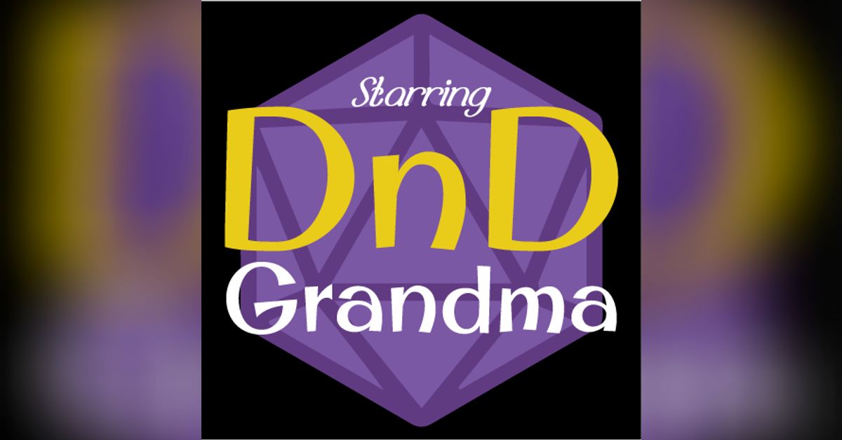 Starring DnD Grandma 015: Okeanos | The Family that Games Together
