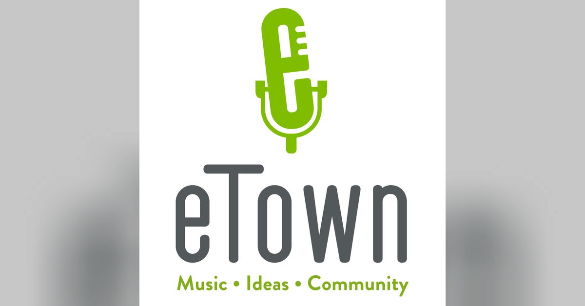 eTown Time Capsule - The Milk Carton Kids - Rose Cousins | eTown