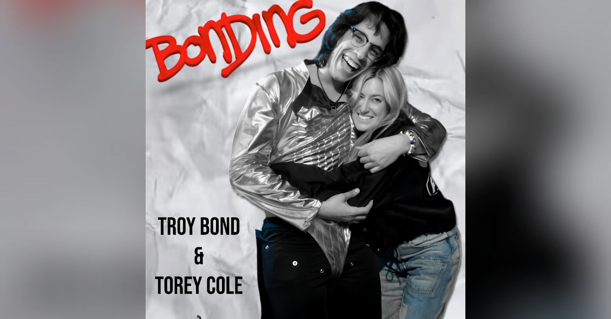 BONDING with Troy Bond | troybond