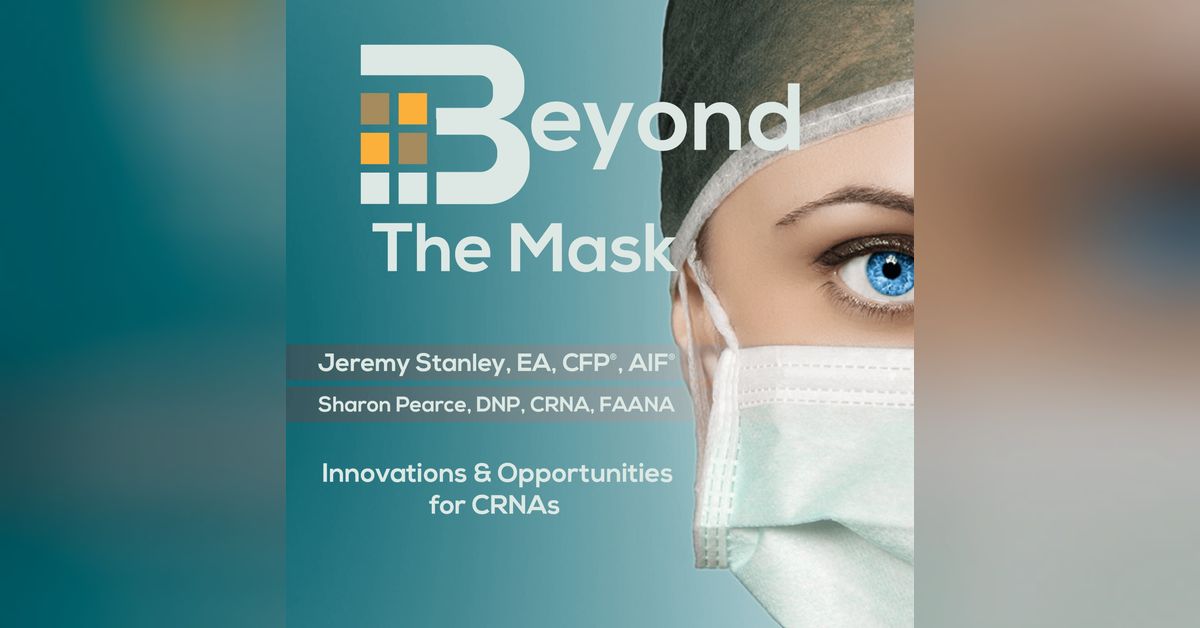 Ep 91: Courage to Lead - 2018-19 AANA President Bruce Weiner, DNP, MSNA ...