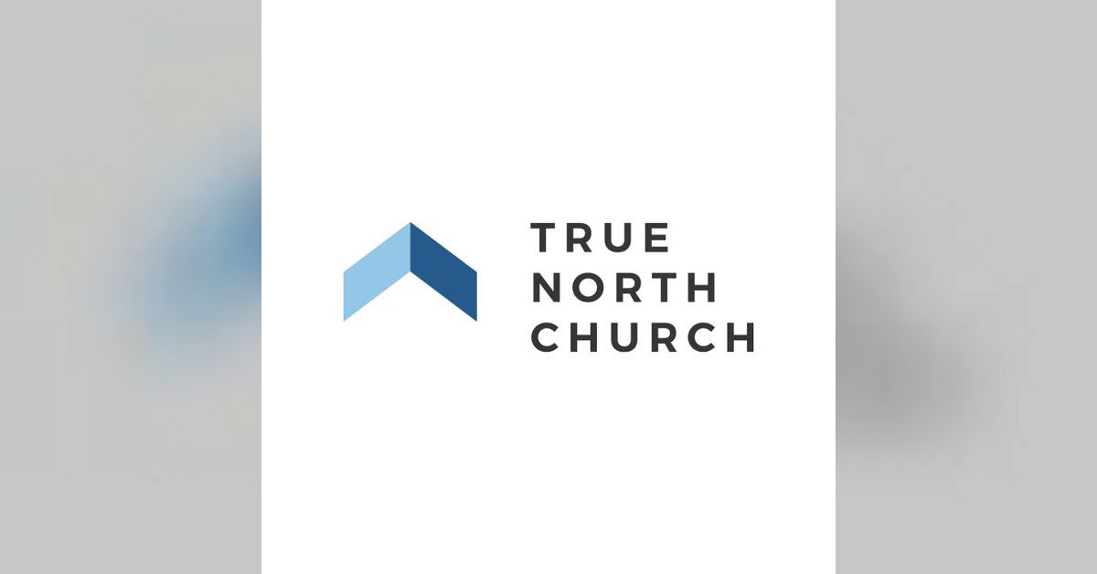 True North Church | True North Church