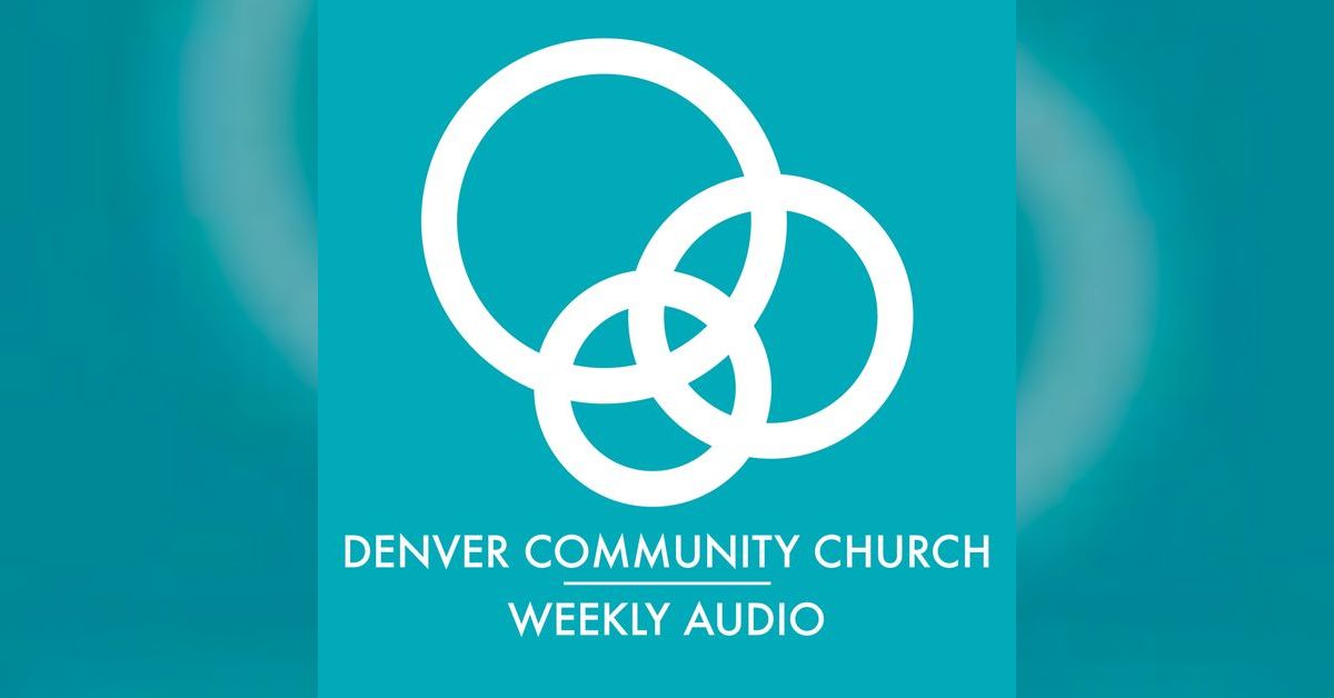 Denver Community Church | Denver Community Church