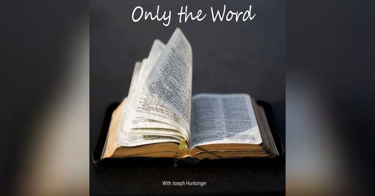 II Thessalonians 2:13-17 - Wherefore Brethren, Stand Fast | Only The Word