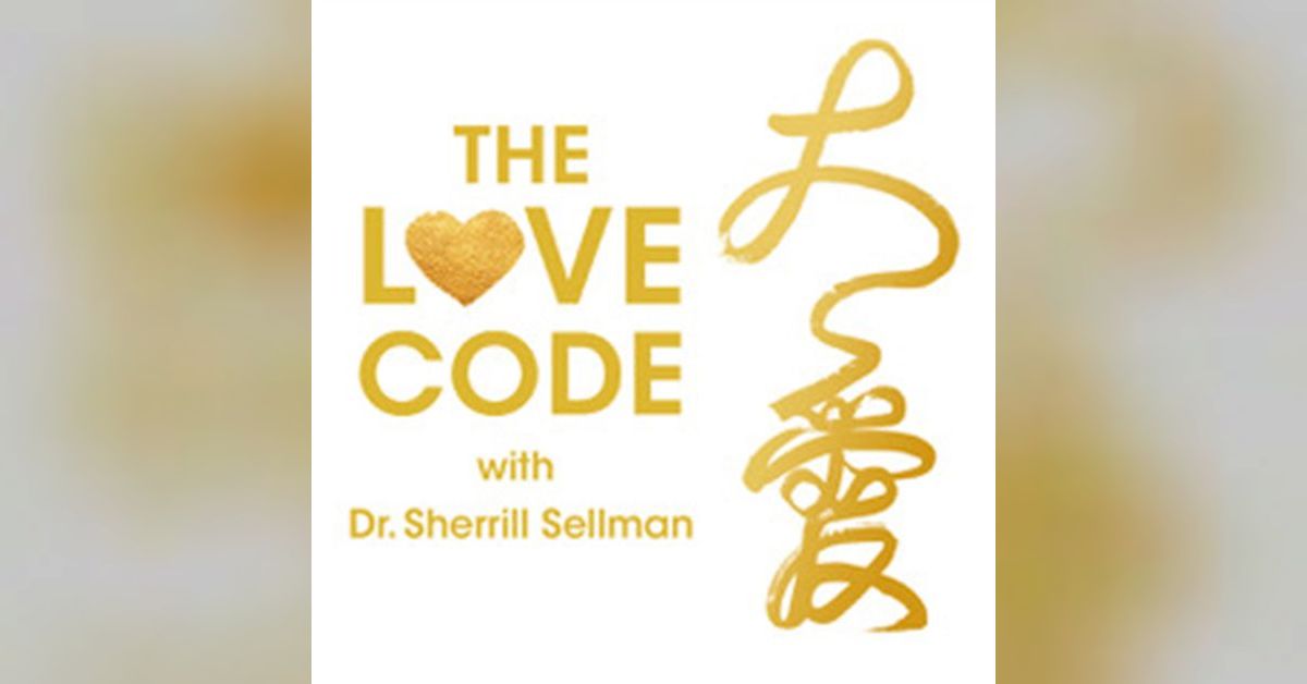 Love Code- Accelerating Your Personal and Spiritual Growth and ...