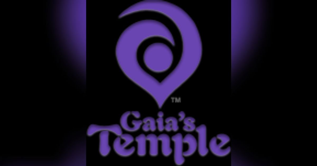 Gaia’s Temple | gaiastemple