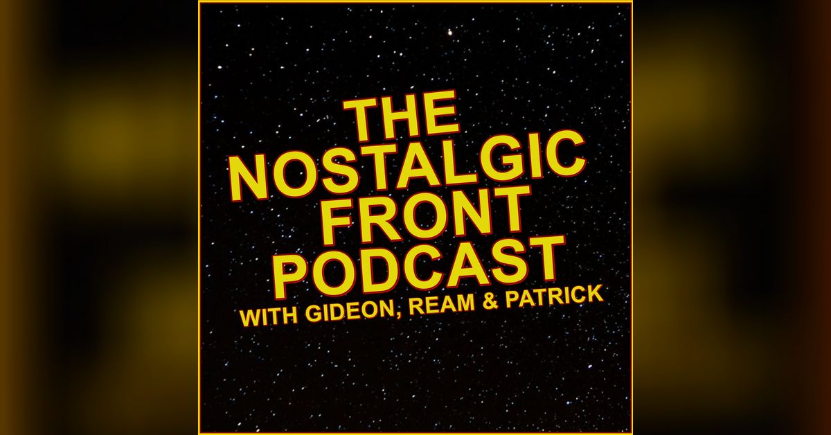 Episode 534 - The Year 2024! | The Nostalgic Front Podcast