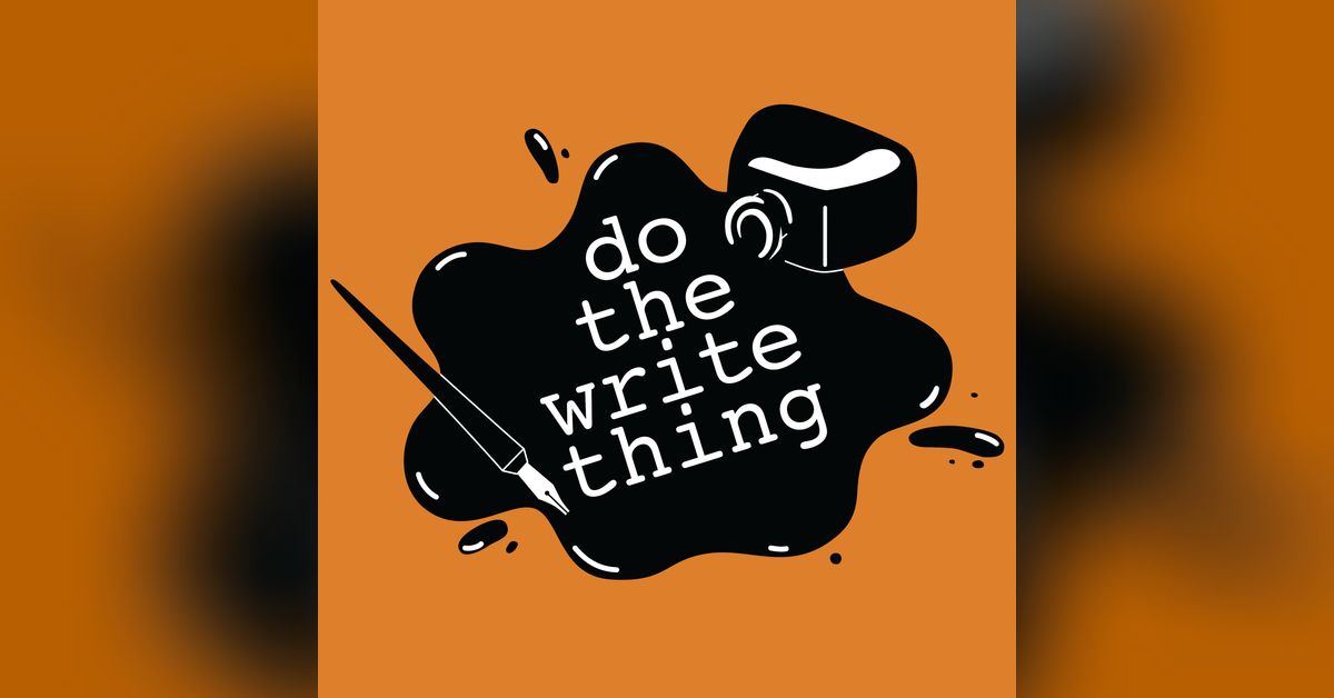 Do The Write Thing | Alexandra Masson and Jarvis Lister