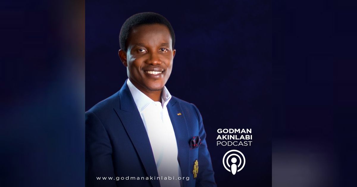 Godman Akinlabi Podcast | Godman Akinlabi
