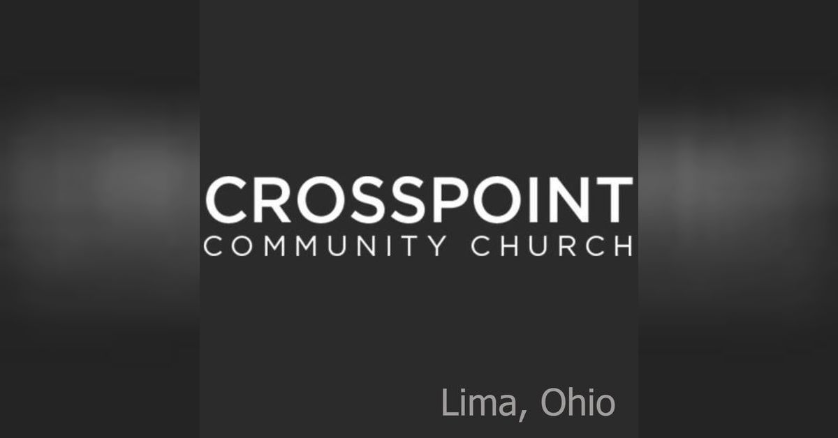 1 Timothy 3 8-13 Deacons | CrossPoint Community Church - Lima, Ohio