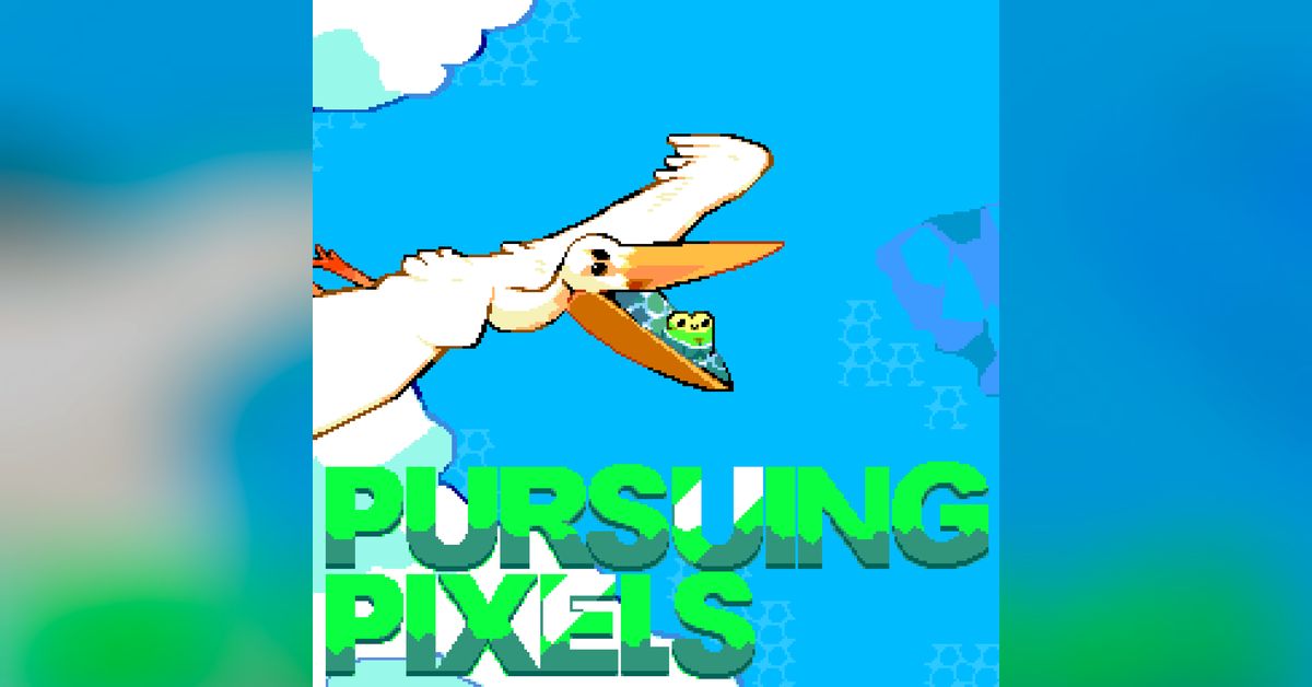 Pursuing Pixels Podcast - 168: Disappearing Immediately Upon My Touch ...