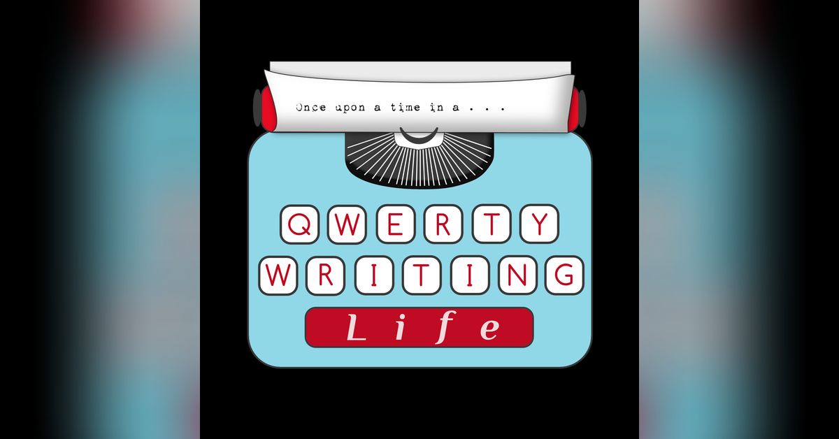 Creative Women: Past, Present, Future | QWERTY Writing Life Podcast