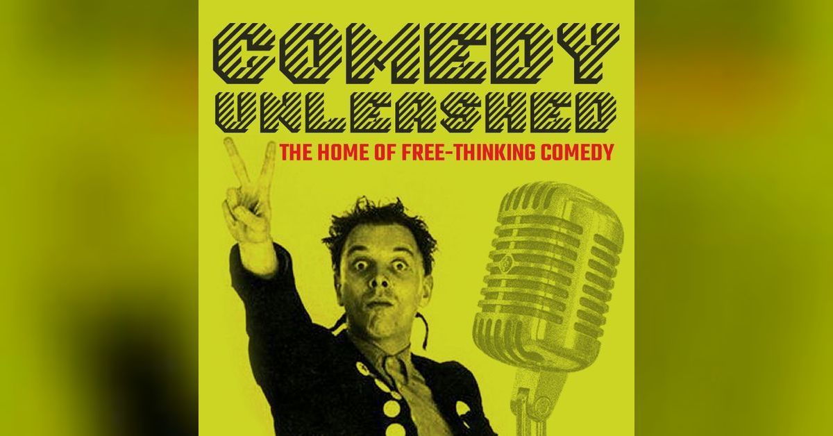 Comedy Unleashed | Comedy Unleashed
