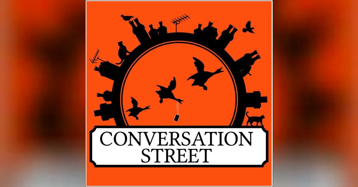 Conversation Street Episode #697 | Conversation Street