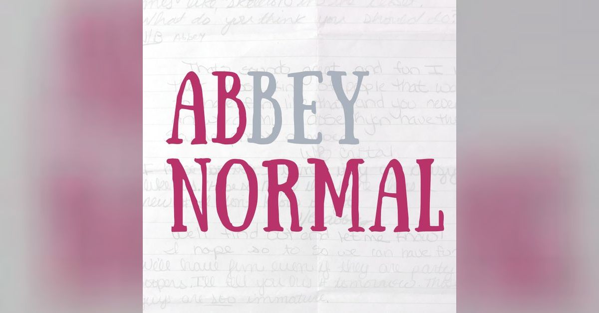 Abbey Normal | a podcast by Abbey Normal Podcast