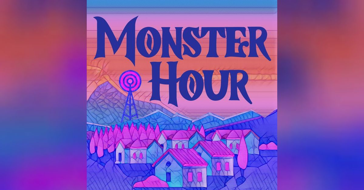 Monster Hour | Monster Hour
