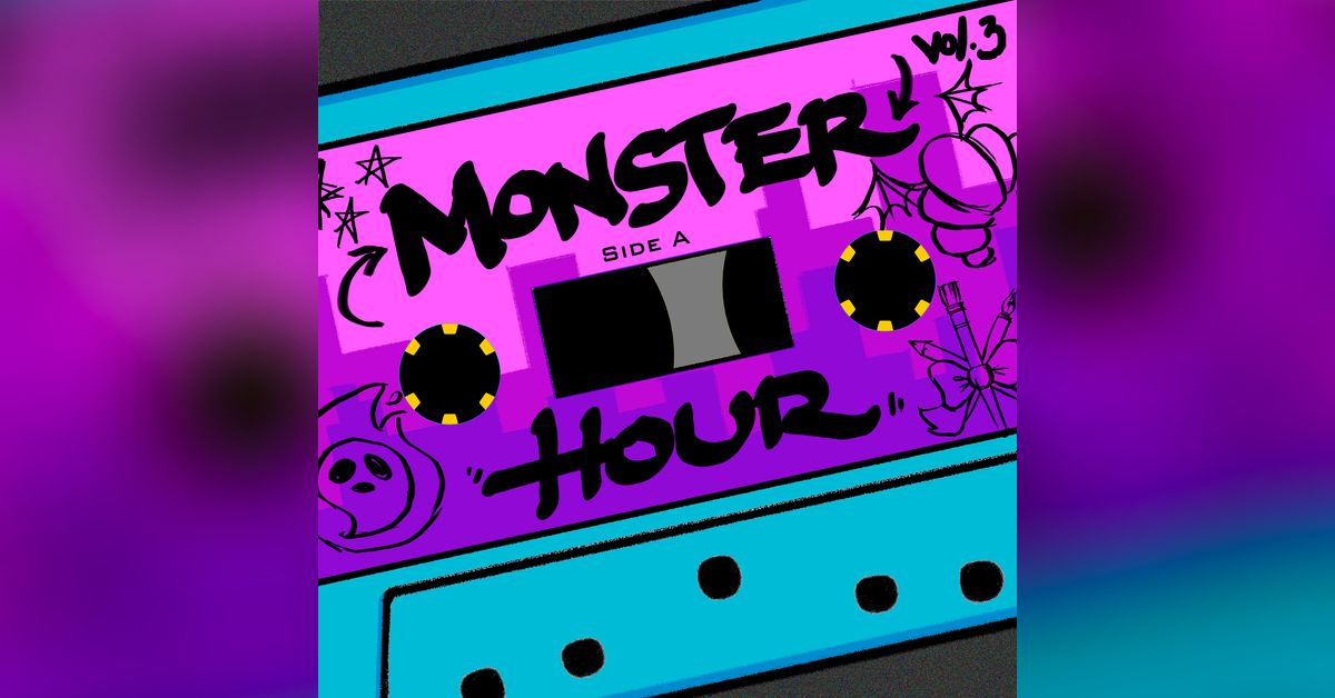 Monster Hour | Monster Hour