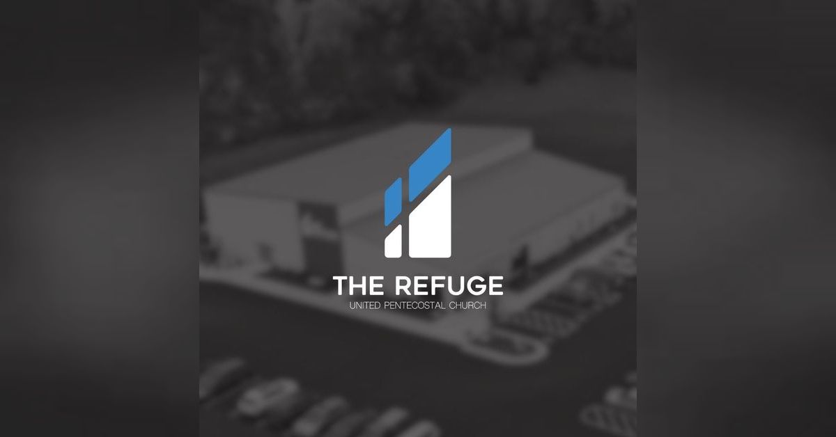 Page 6 | The Refuge United Pentecostal Church