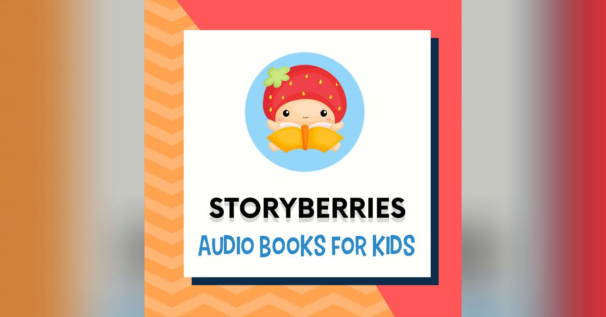 Page 2 | Storyberries Audio Books for Kids