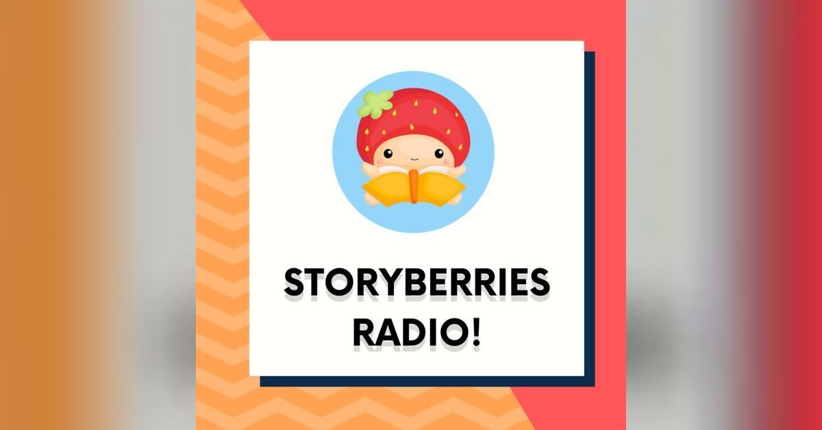 Storyberries Radio | Storyberries