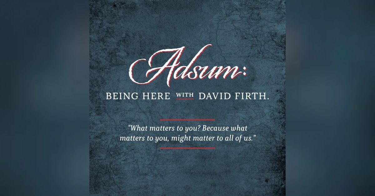 Charrise McCrorey and The Age of Wisdom | Adsum: Being Here with David ...