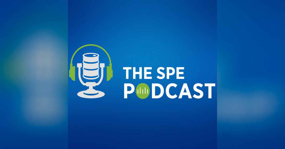 SPE Live Podcast: The Energy Transition – Envisioning a Lower Carbon ...