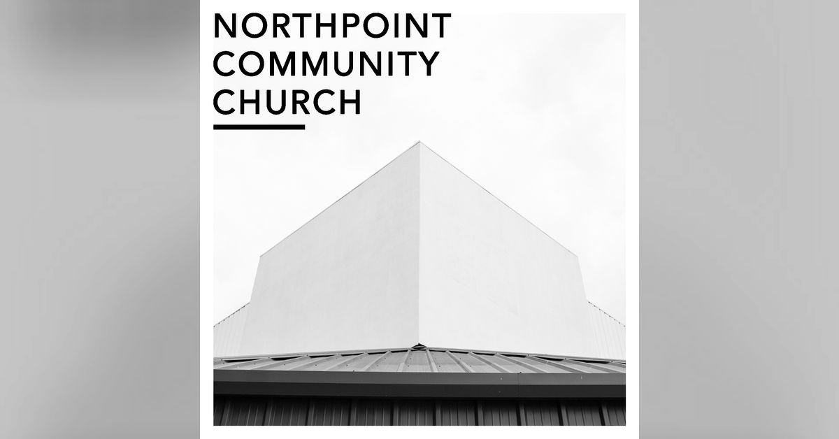 Northpoint Community Church | Northpoint Community Church
