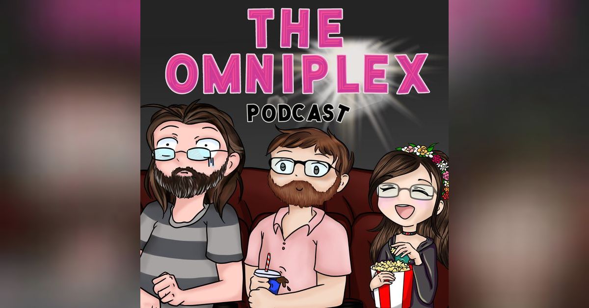 TFR 20: Lady and the Tramps (w/ Guest Beck Poppins) | The Omniplex