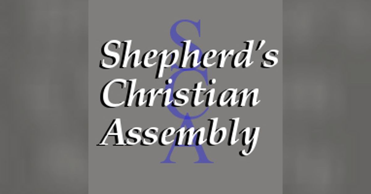 05/16/21 - Guest Speaker John Sebek | Shepherd's Christian Assembly
