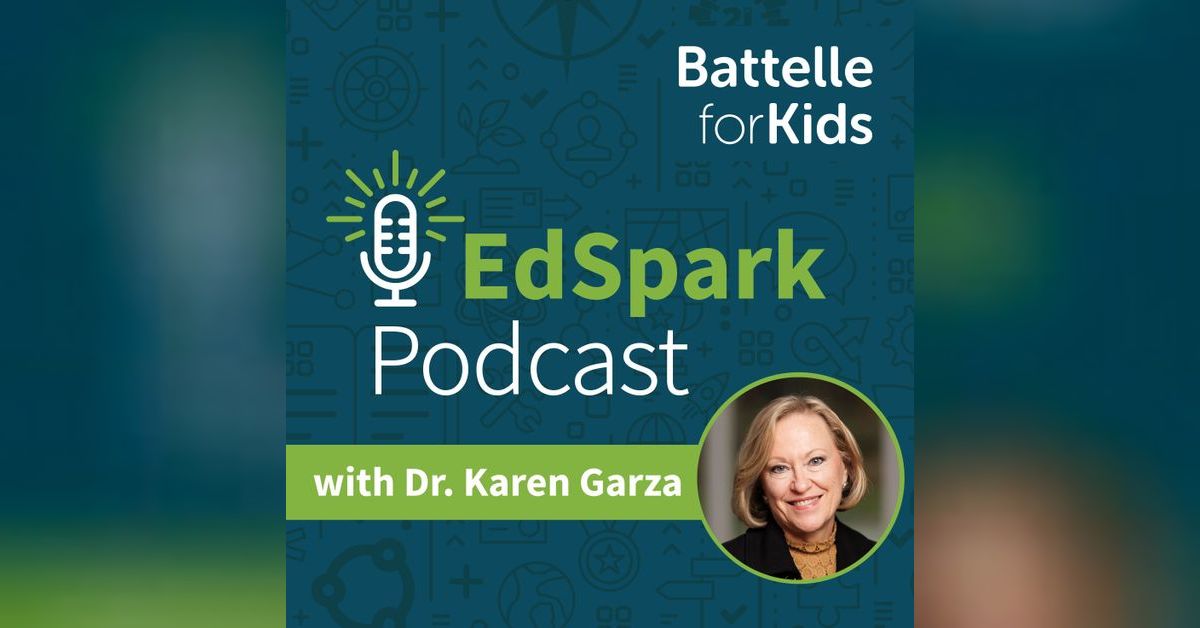 Episode 15: EdSpark Podcast with Dr. Karen Garza, Part 2 with Dr ...