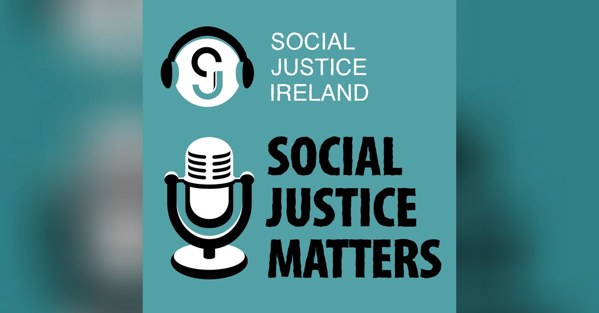 194. SJI Seminars Ep46: Dermot McCarthy on The impact of social justice ...