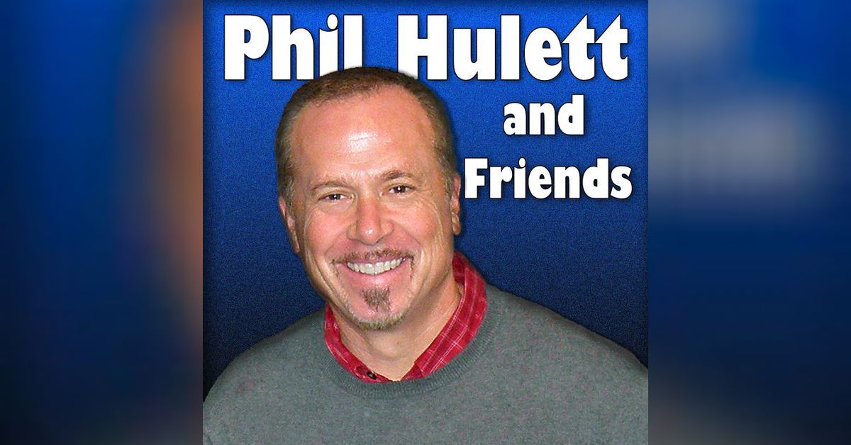 Phil Hulett and Friends | Phil Hulett