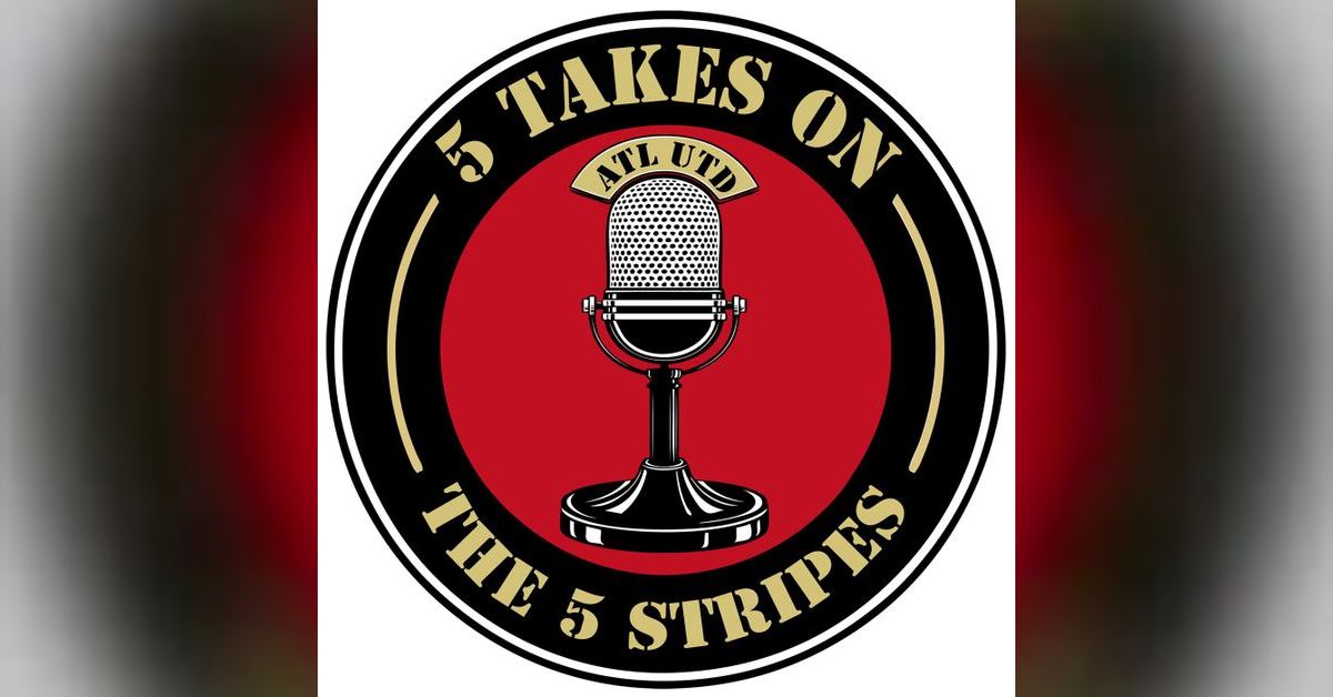Five Takes On The Five Stripes | a podcast by fivetakesonthefivestripes