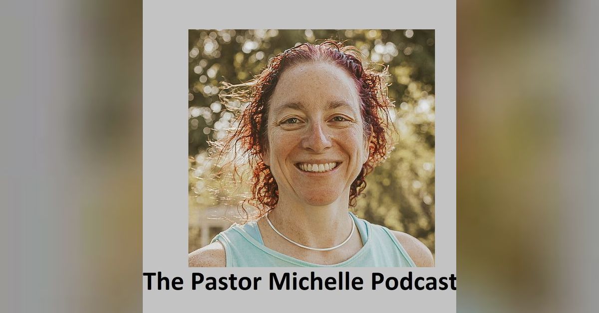 The Pastor Michelle Podcast - 8-25-2024 Expect to be uncomfortable ...