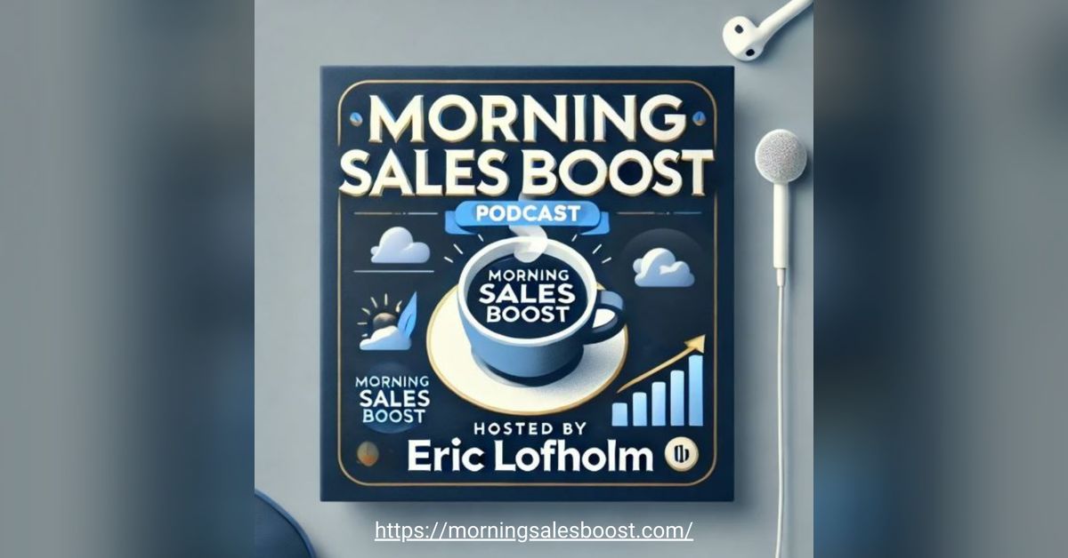 Morning Sales Boost | Eric Lofholm