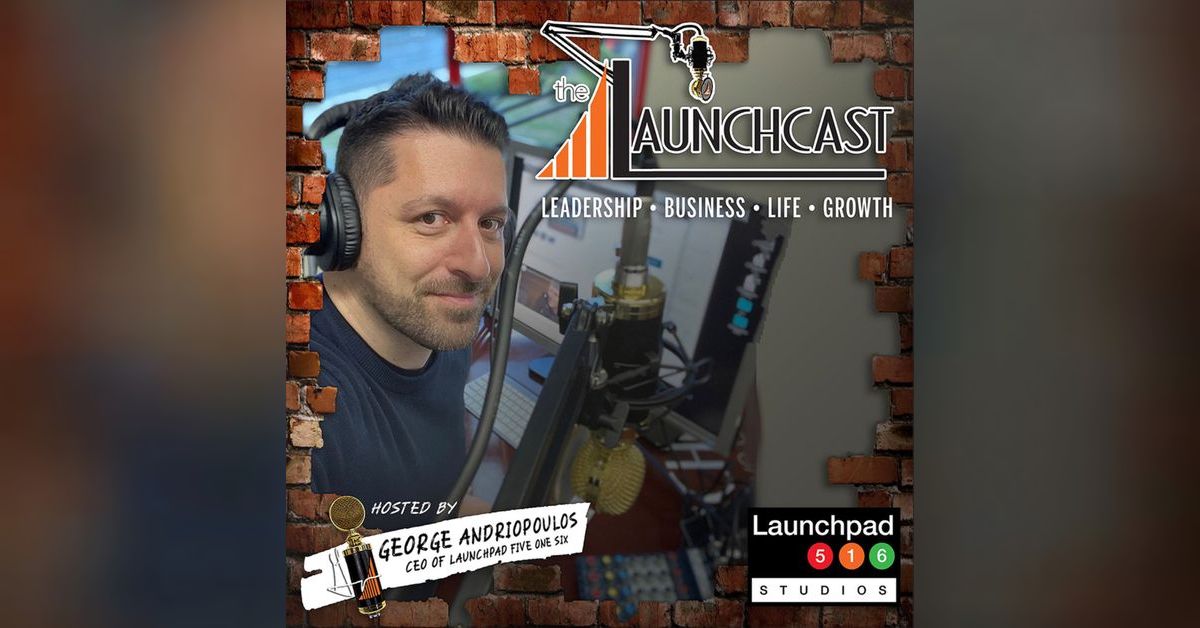 Wrestling with Leadership - ”Life Changing” Joe Ocasio | The Launchcast