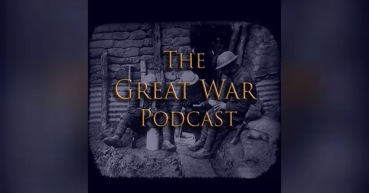 The Great War Podcast | Daniel Clark