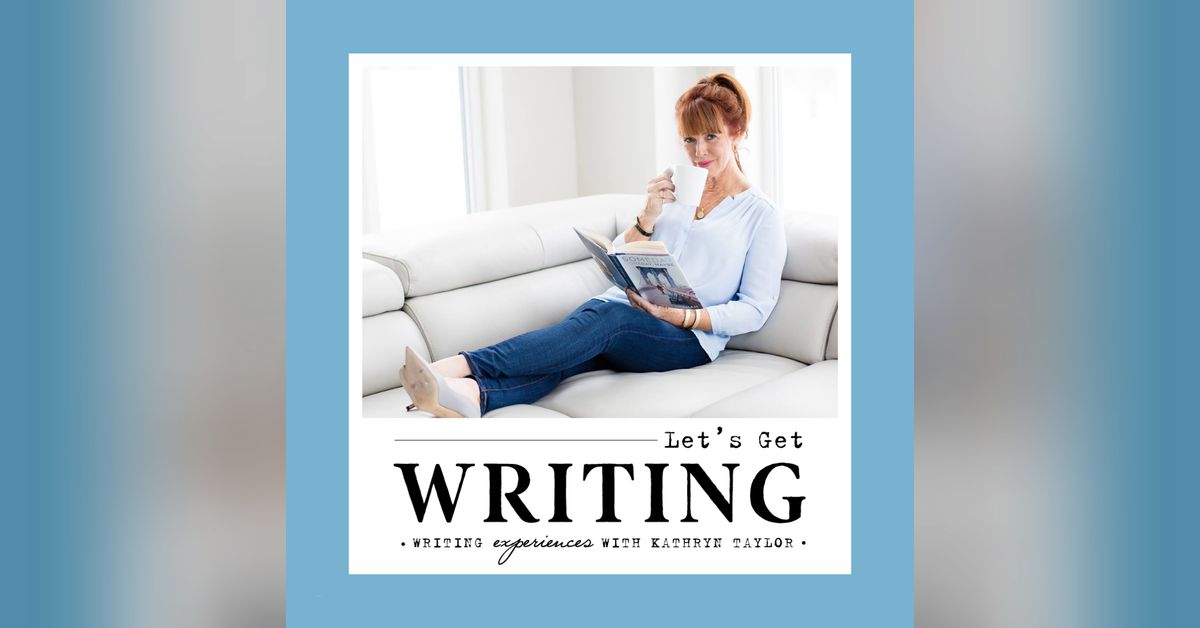 Let’s Get Writing | kathryntaylor