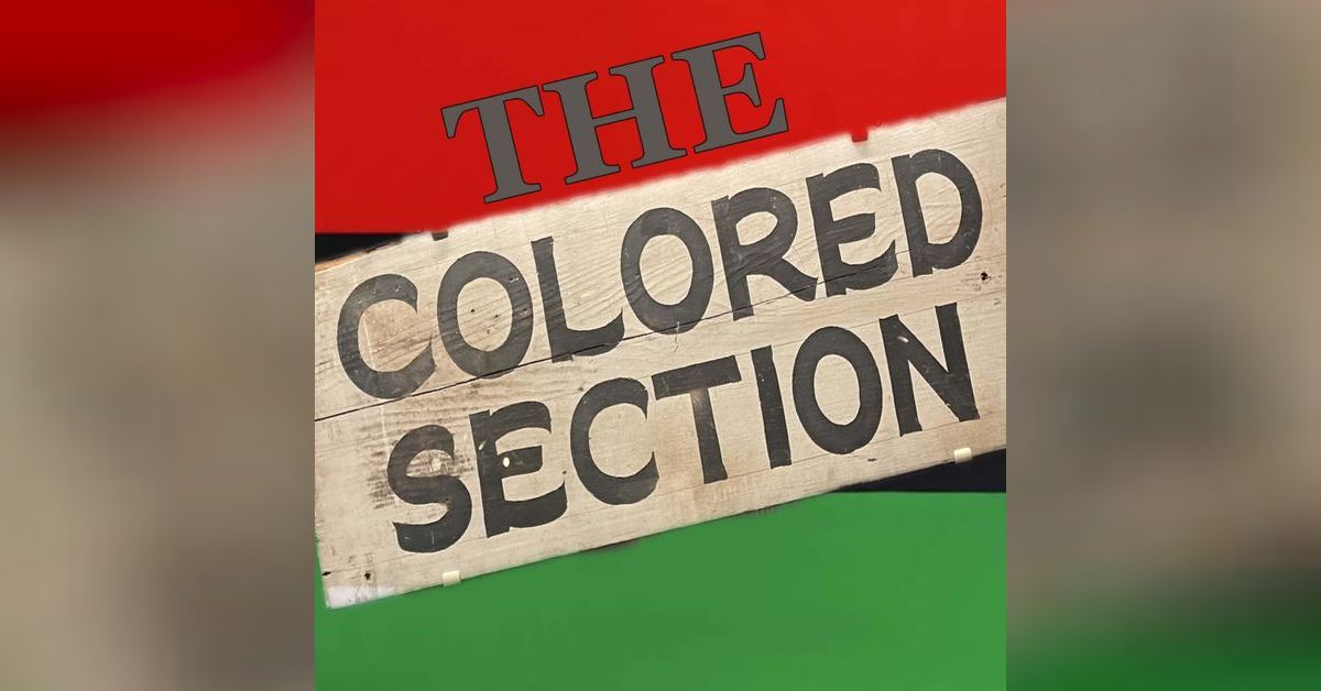 The Colored Section | The Colored Section